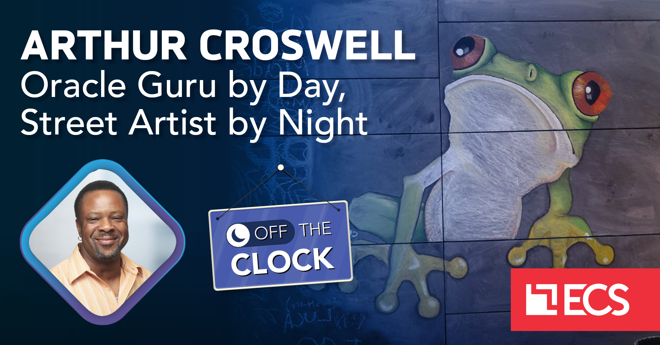 Off the Clock: Arthur Croswell on Art, Commitment, and Perseverance — ECS