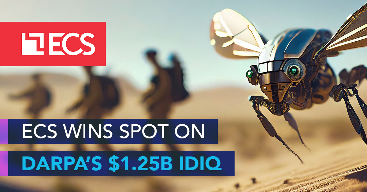 ECS Named Prime Contractor on $1.25 Billion DARPA IDIQ Contract — ECS